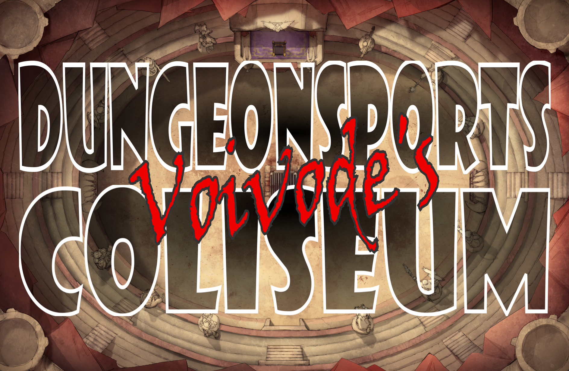 Get in the Stands to Get in the Game! - Dungeonsports Coliseum